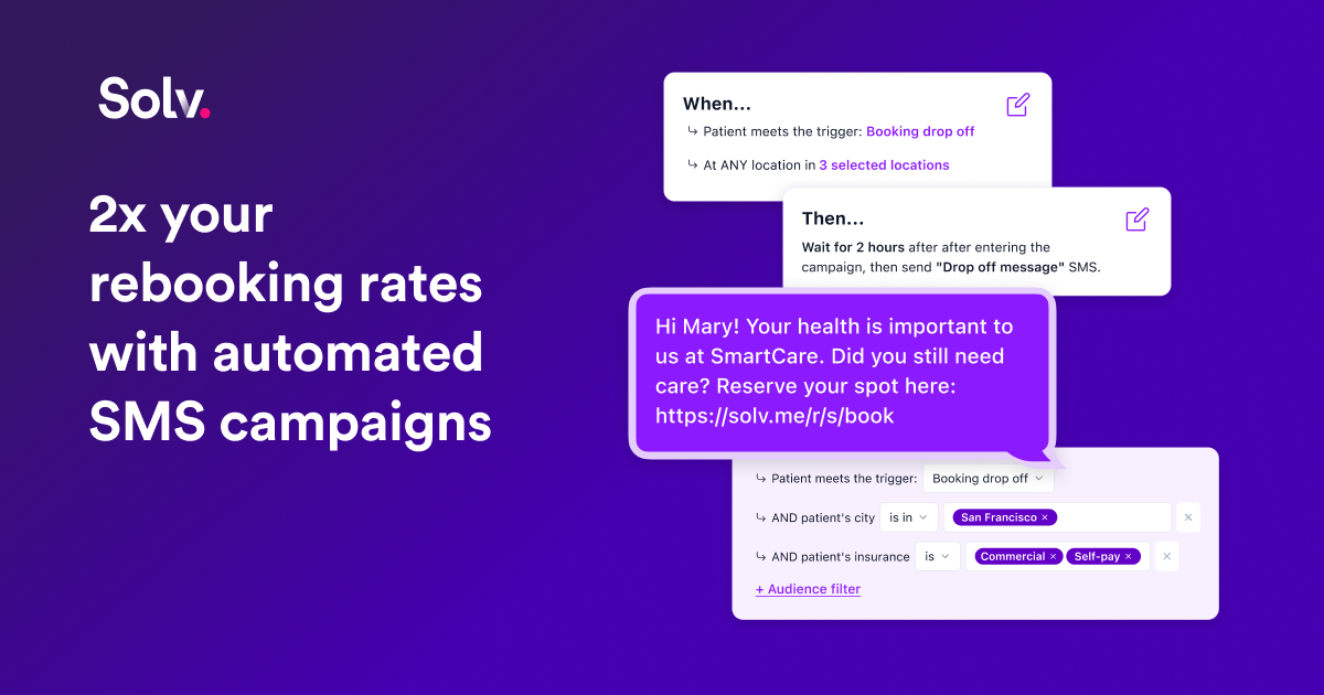 Automated Patient Communications (SMS) to Boost Loyalty | Solv